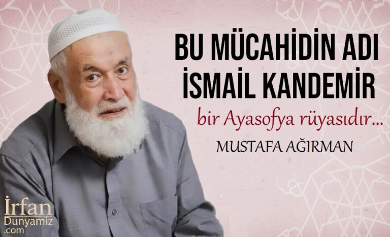 Bu mücahidin adı İsmail Kandemir... - İrfan Dünyamız